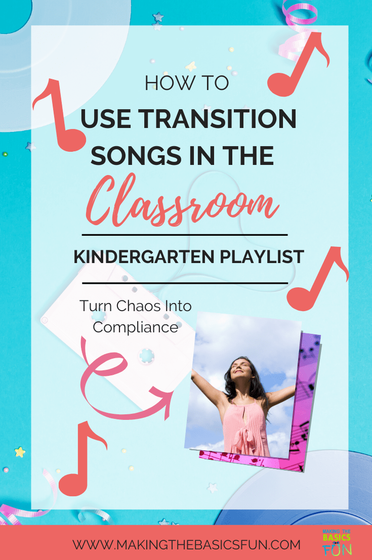 How To Use Transition Songs In The Classroom | Making The Basics Fun